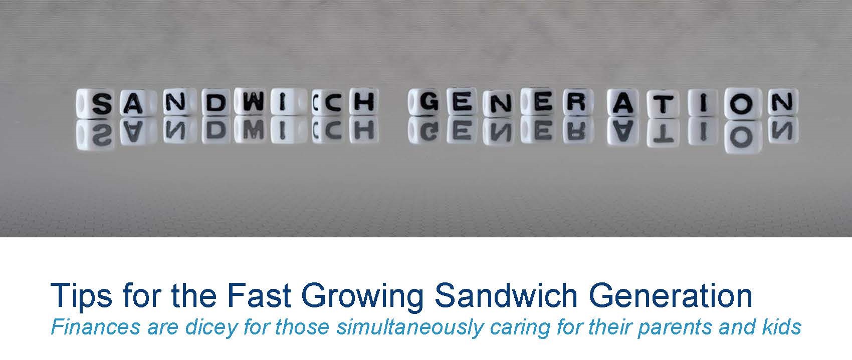 Tips for the Fast Growing Sandwich Generation - Viva Financial